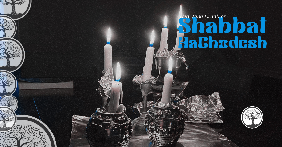 Red Wine Drunk on Shabbat HaChodesh – Hitzonim | Outsiders